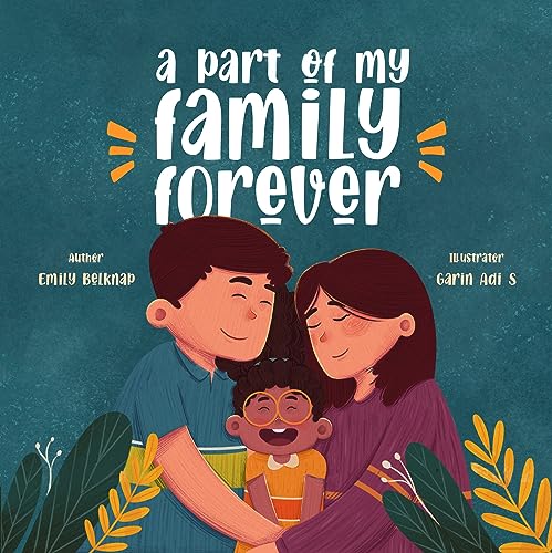 A Part of My Family Forever by Emily Belknap | Goodreads