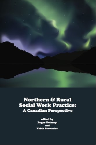 Northern and rural social work practice: A Canadian perspective. by ...