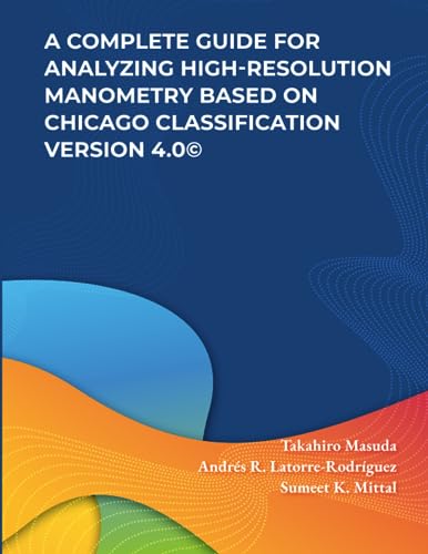 A Complete Guide for Analyzing High-Resolution Manometry based on ...