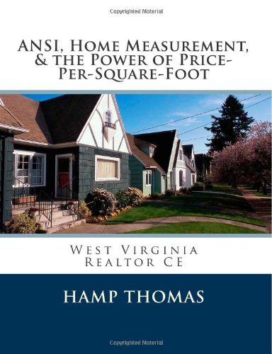 ANSI, Home Measurement, & the Power of Price-Per-Square-Foot: West ...