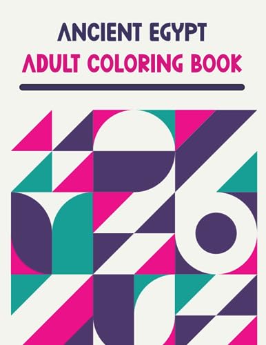 Ancient Egypt Adult Coloring Book: "Journey into History: Explore our ...