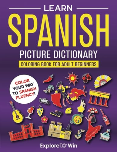 Learn Spanish Picture Dictionary: Coloring Book for Adult Beginners ...