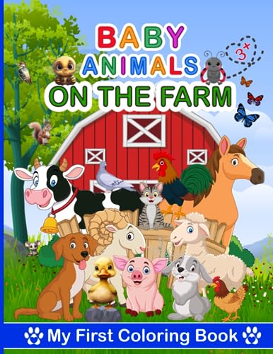 Baby Animals On The Farm: My First Coloring Book, 36 Beautiful Unique ...