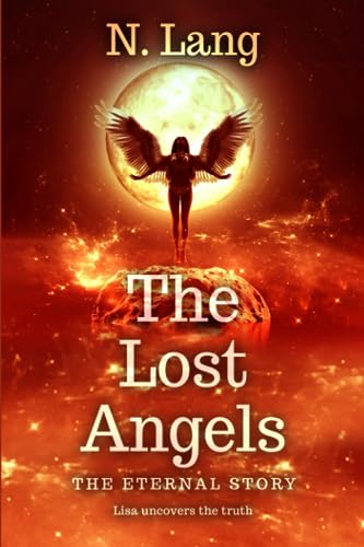 The Lost Angels II: The Eternal Story by N. Lang | Goodreads