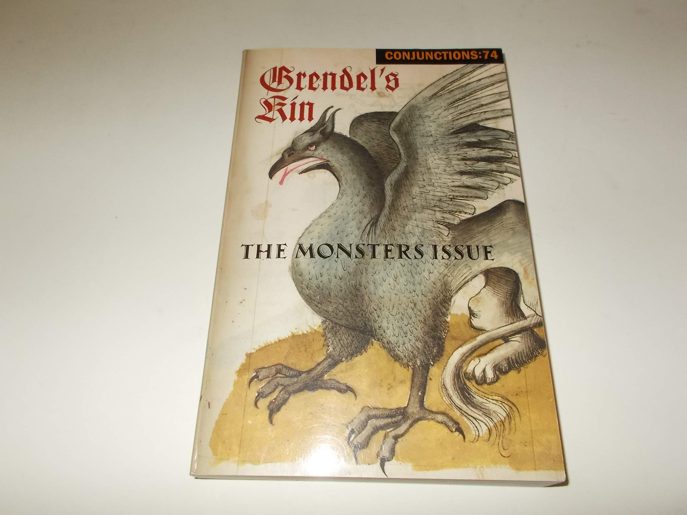 Conjunctions 74: Grendel’s Kin The Monsters Issue by Bradford Morrow ...