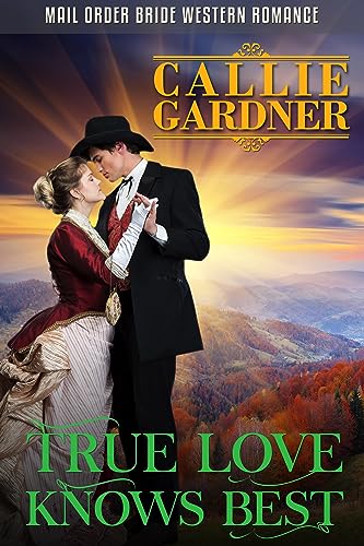 True Love Knows Best by Callie Gardner | Goodreads