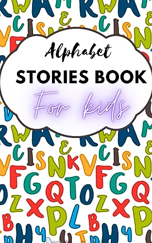 Alphabet short stories for kids by Syeda Farah Maqsood | Goodreads