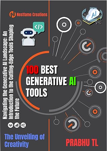 100 BEST GENERATIVE AI TOOLS: Navigating the Generative AI Landscape ...