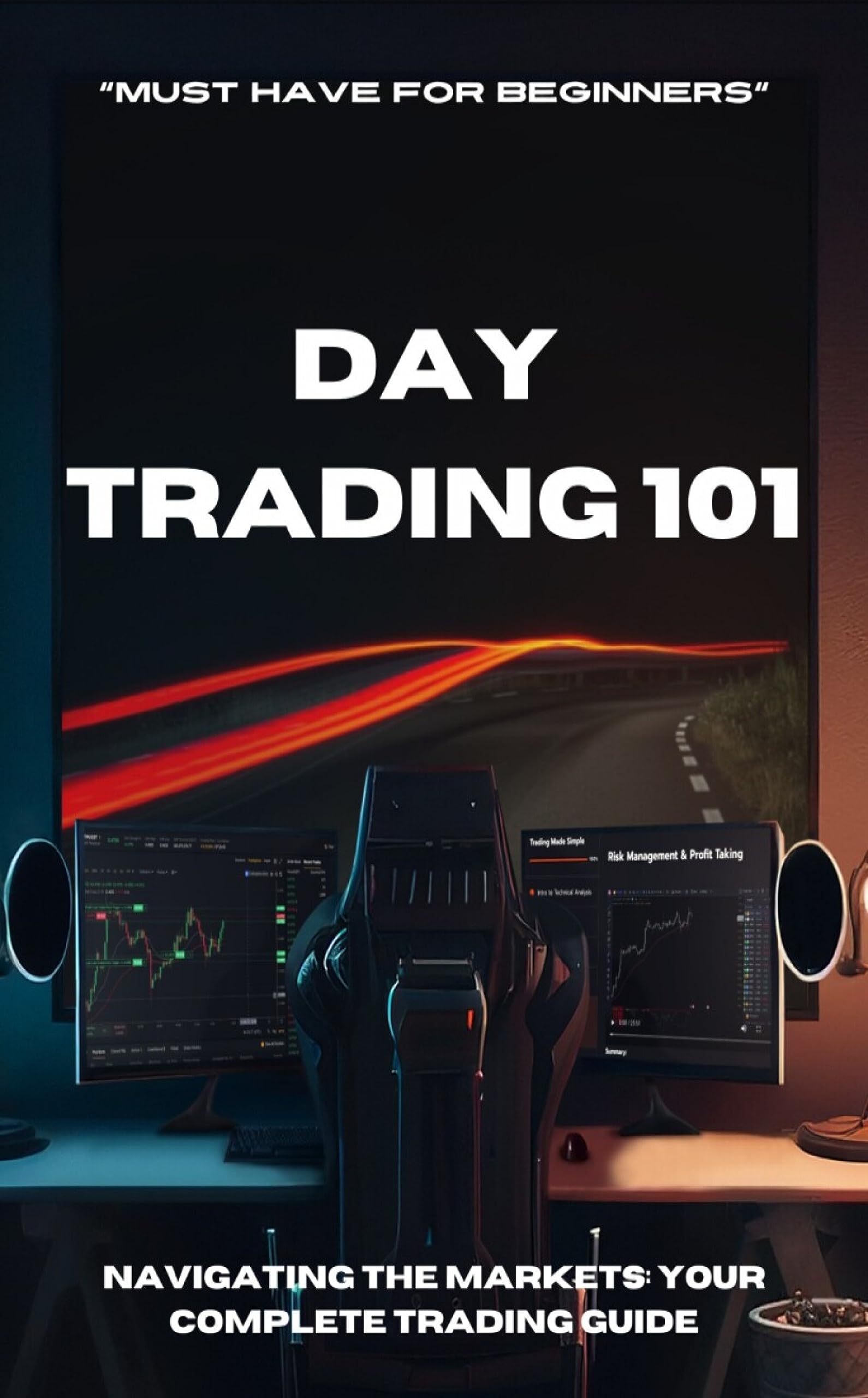 Day Trading 101: Esential Tips and Techniques for Traders by Alex Shech ...