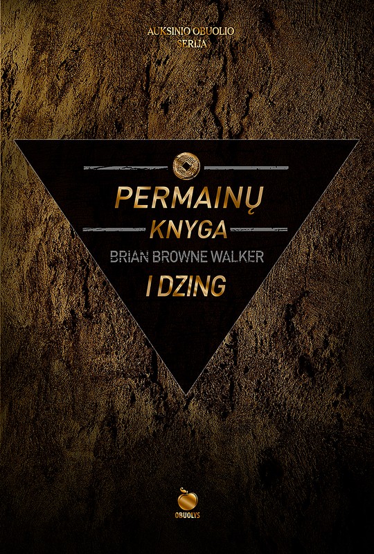 Permainų knyga arba I Dzing by Brian Browne Walker | Goodreads