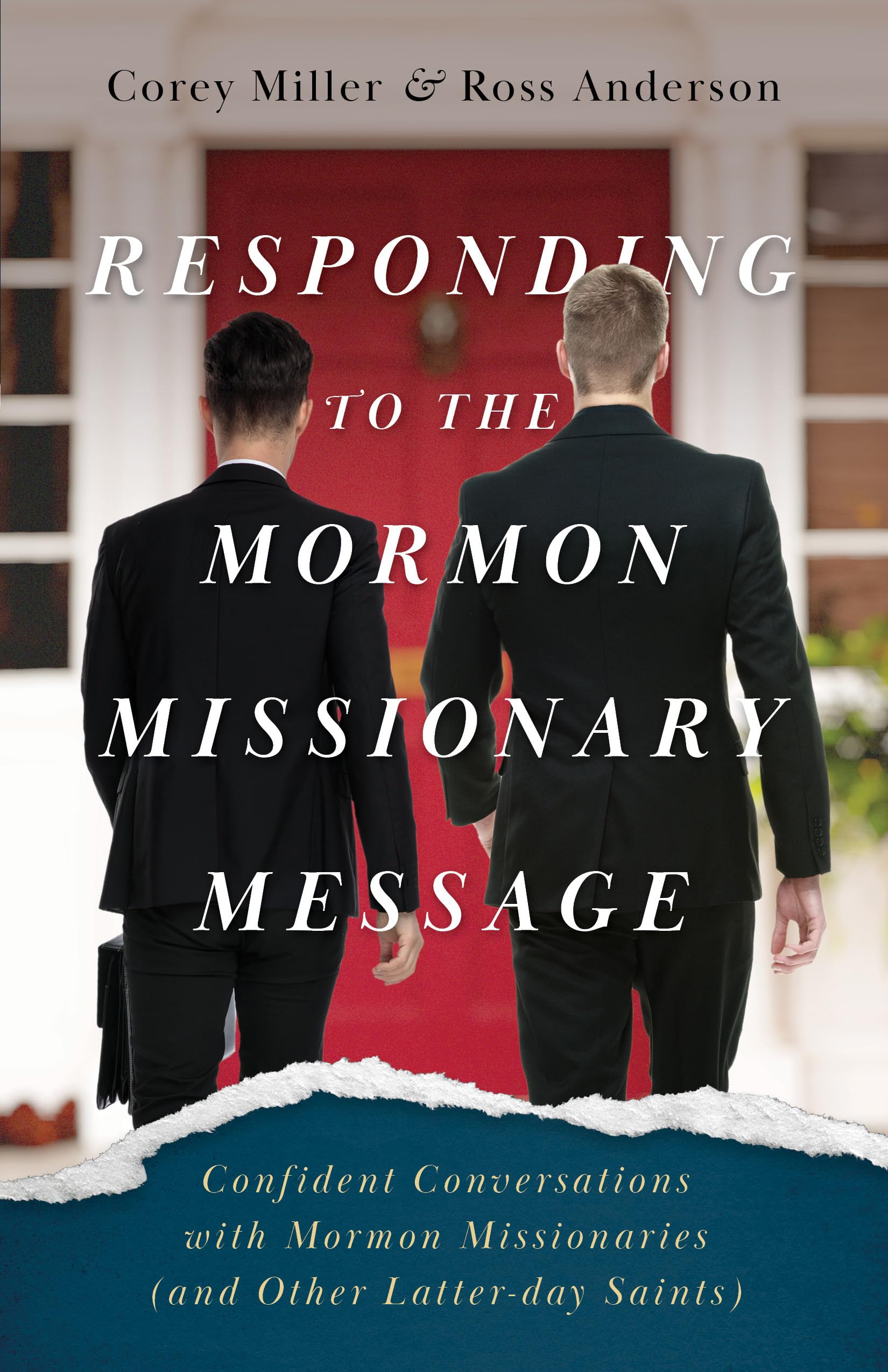 Responding to the Mormon Missionary Message: Confident Conversations ...