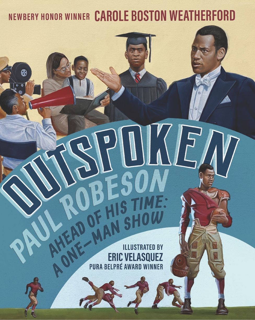 Outspoken: Paul Robeson, Ahead of His Time: A One-Man Show by Carole ...