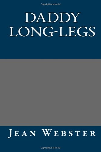 Daddy Long-Legs by Jean Webster | Goodreads