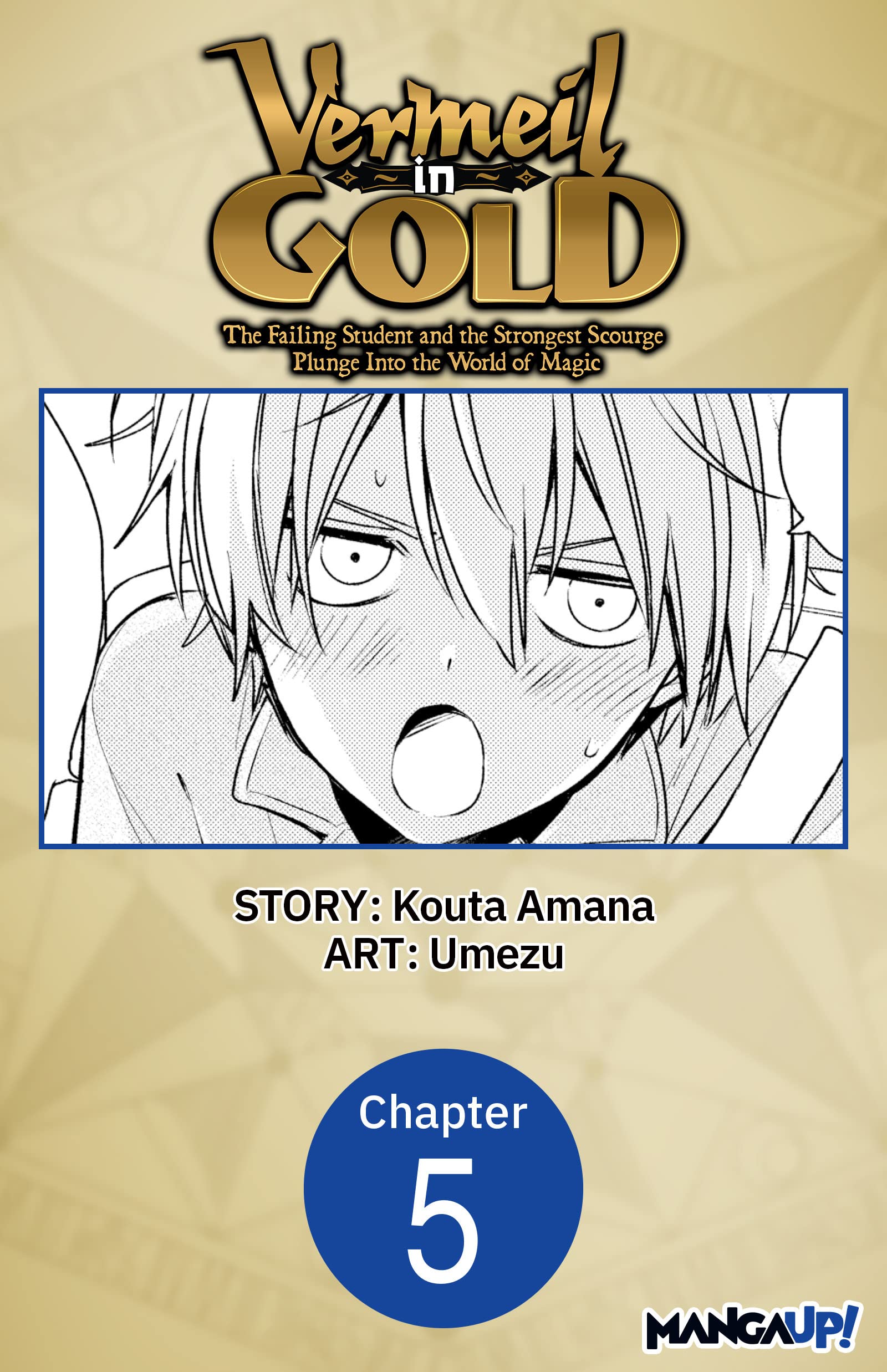 Vermeil in Gold: The Failing Student and the Strongest Scourge Plunge ...