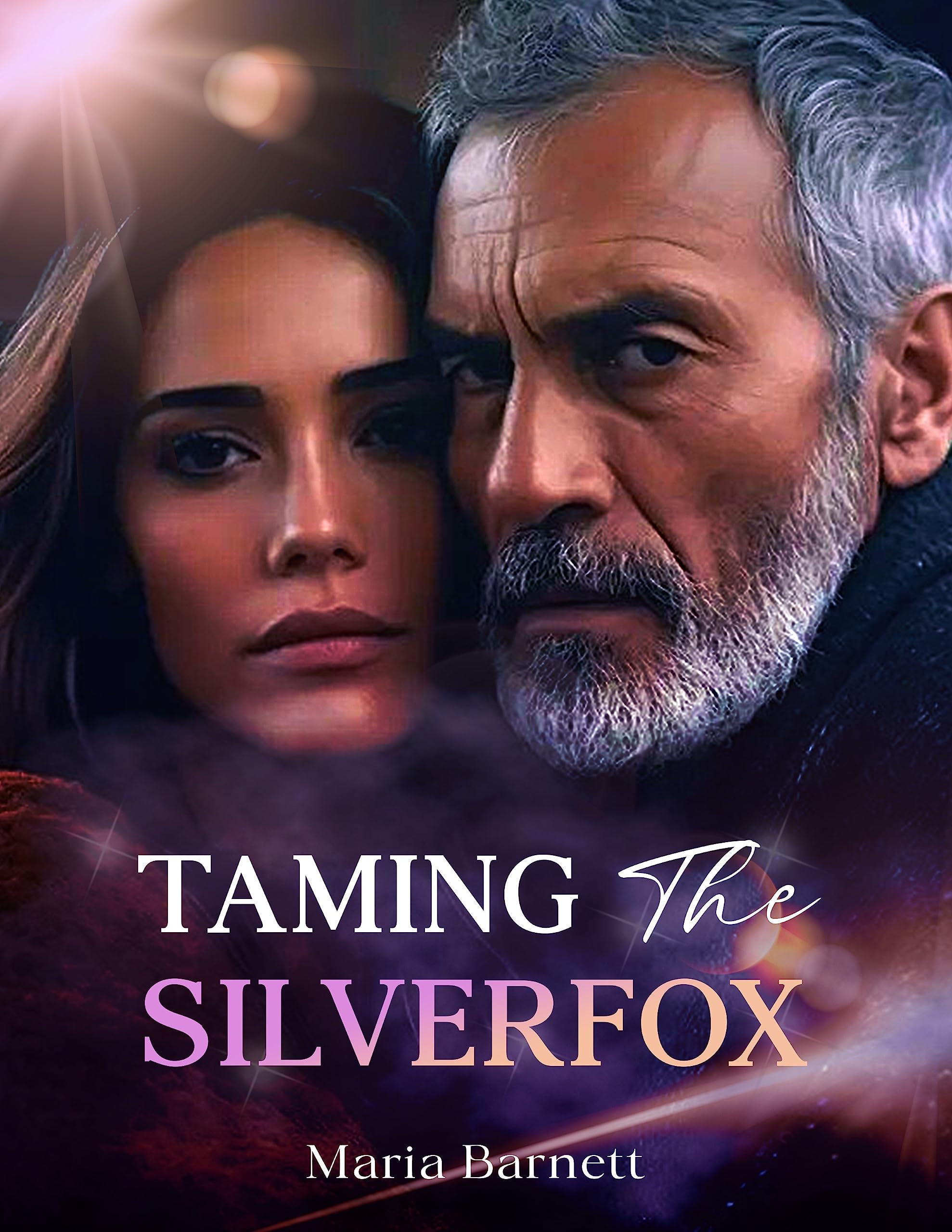 Taming the Silver Fox by Maria Barnett | Goodreads