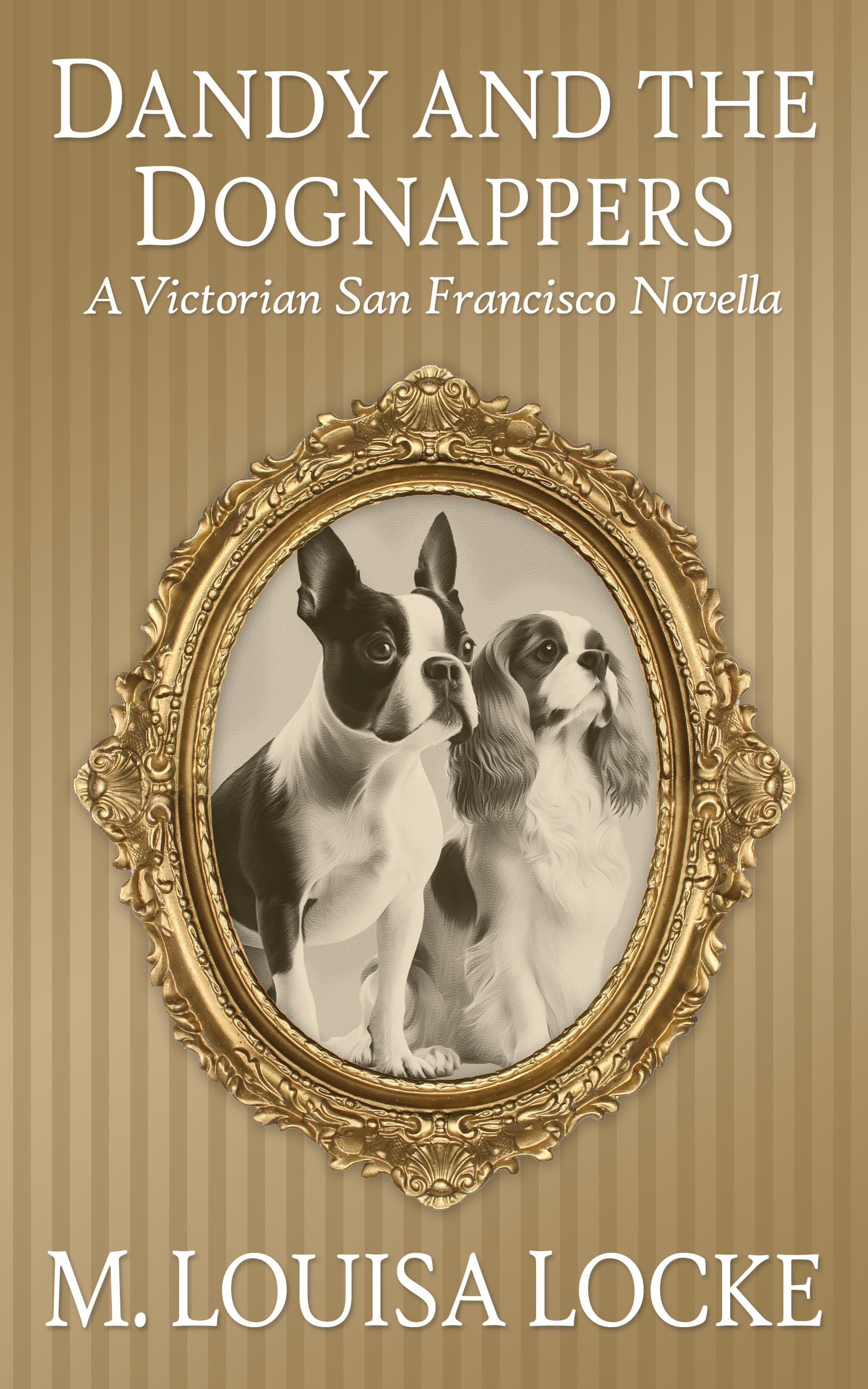 Dandy and the Dognappers by M. Louisa Locke | Goodreads