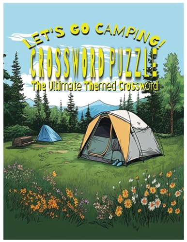 Let's Go Camping Crossword Puzzle: The Ultimate Themed Crossword by Ren ...