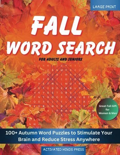 Fall Word Search Large Print for Adults & Seniors: 100+ Autumn Word ...