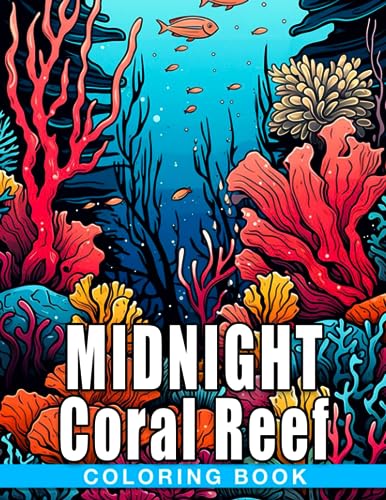 Midnight Coral Reef Coloring Book: Striking Underwater Adventure With ...