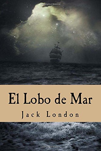 El Lobo de Mar by Jack London | Goodreads