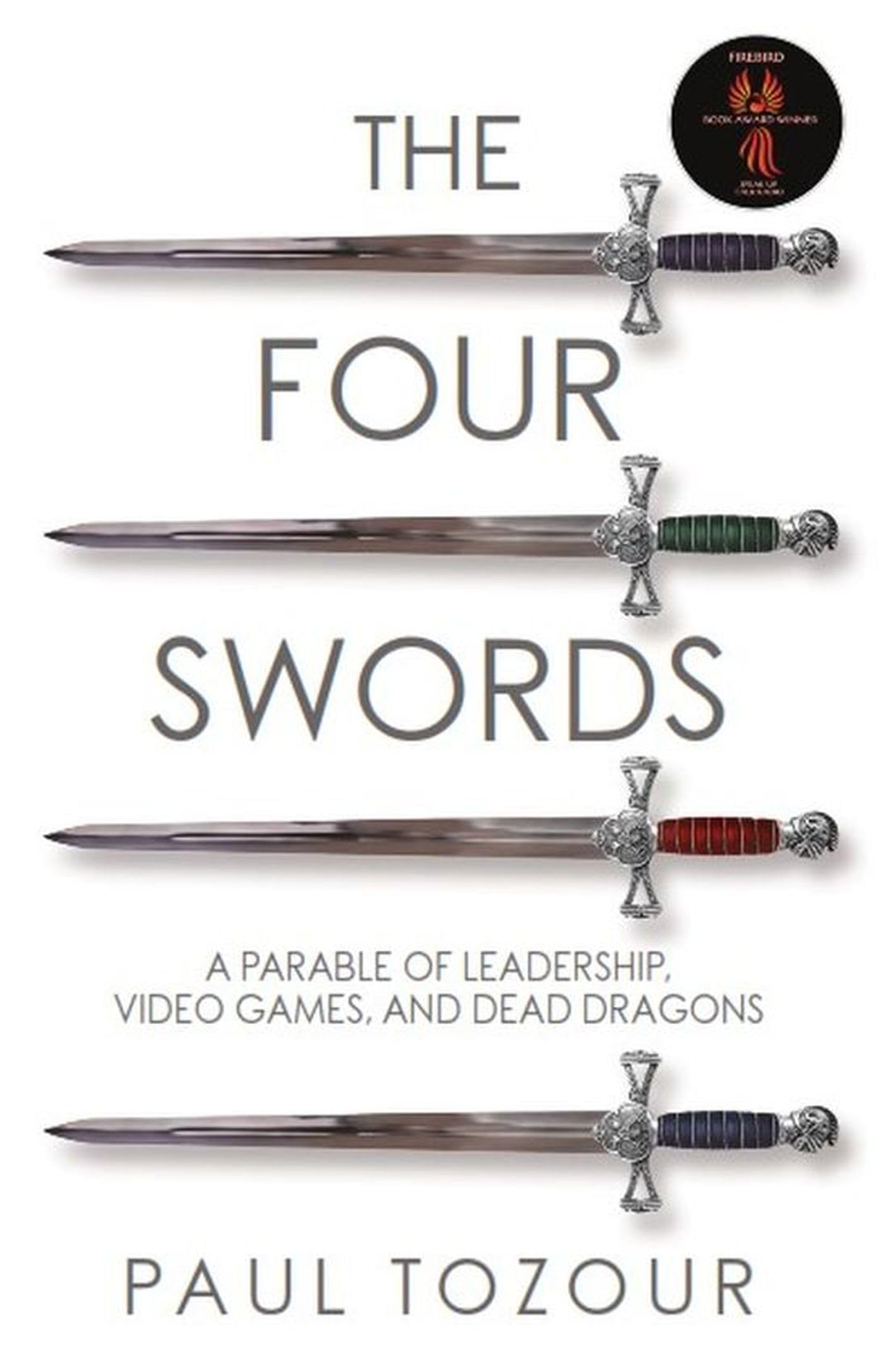 The Four Swords: A Parable of Leadership, Video Games, and Dead Dragons ...