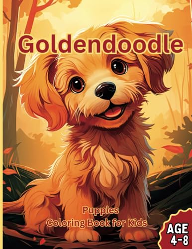 Goldendoodle Puppies Coloring Book for Kids: Dive into a World of ...