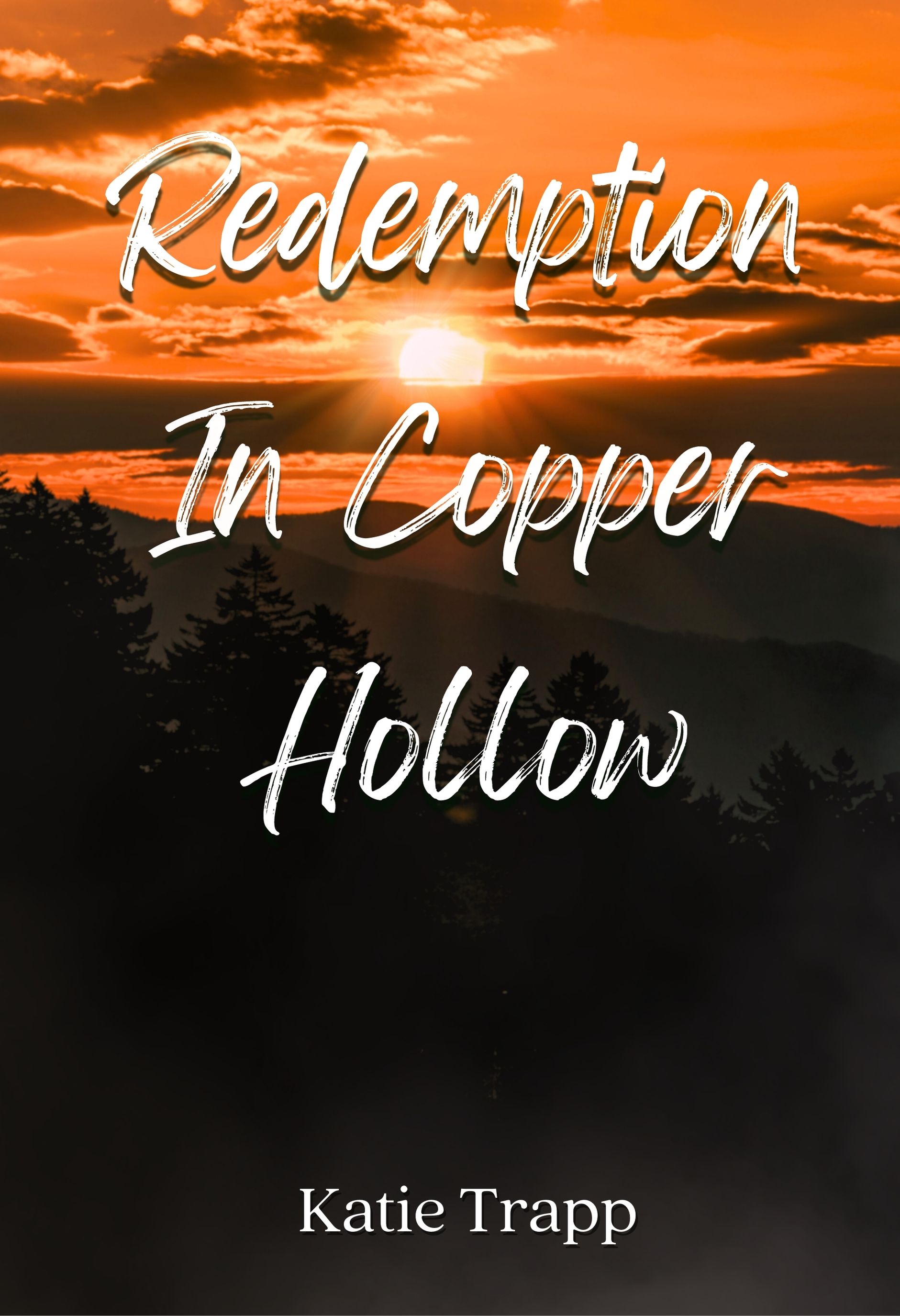 Redemption In Copper Hollow by Katie Trapp | Goodreads