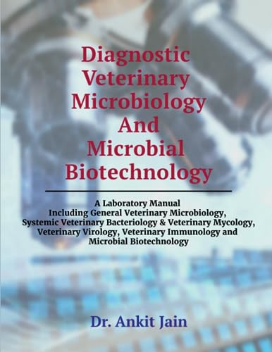 Diagnostic Veterinary Microbiology and Microbial Biotechnology: A ...