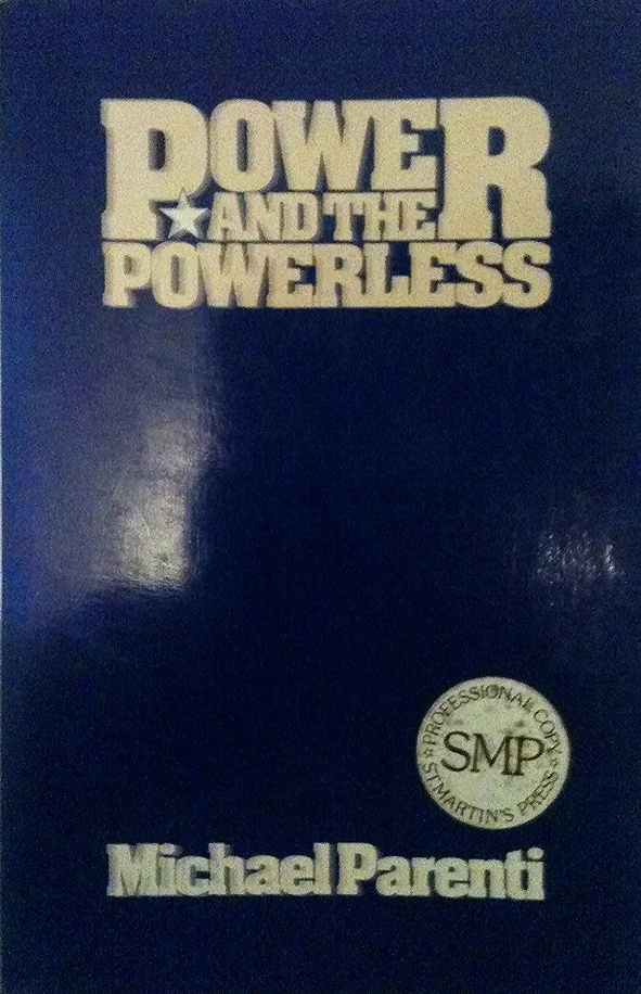 Power and the Powerless by Michael Parenti | Goodreads