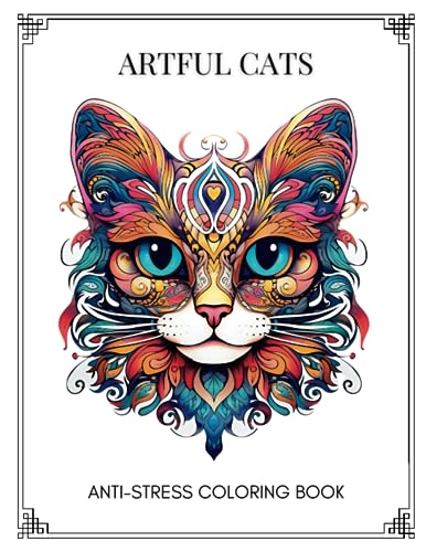 Artful Cats, Adult Coloring Book, Cats Coloring Pages, Anti-stress ...