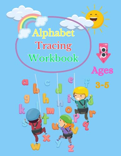Alphabet tracing workbook: My first tracing book for kids ages 3-5 ...
