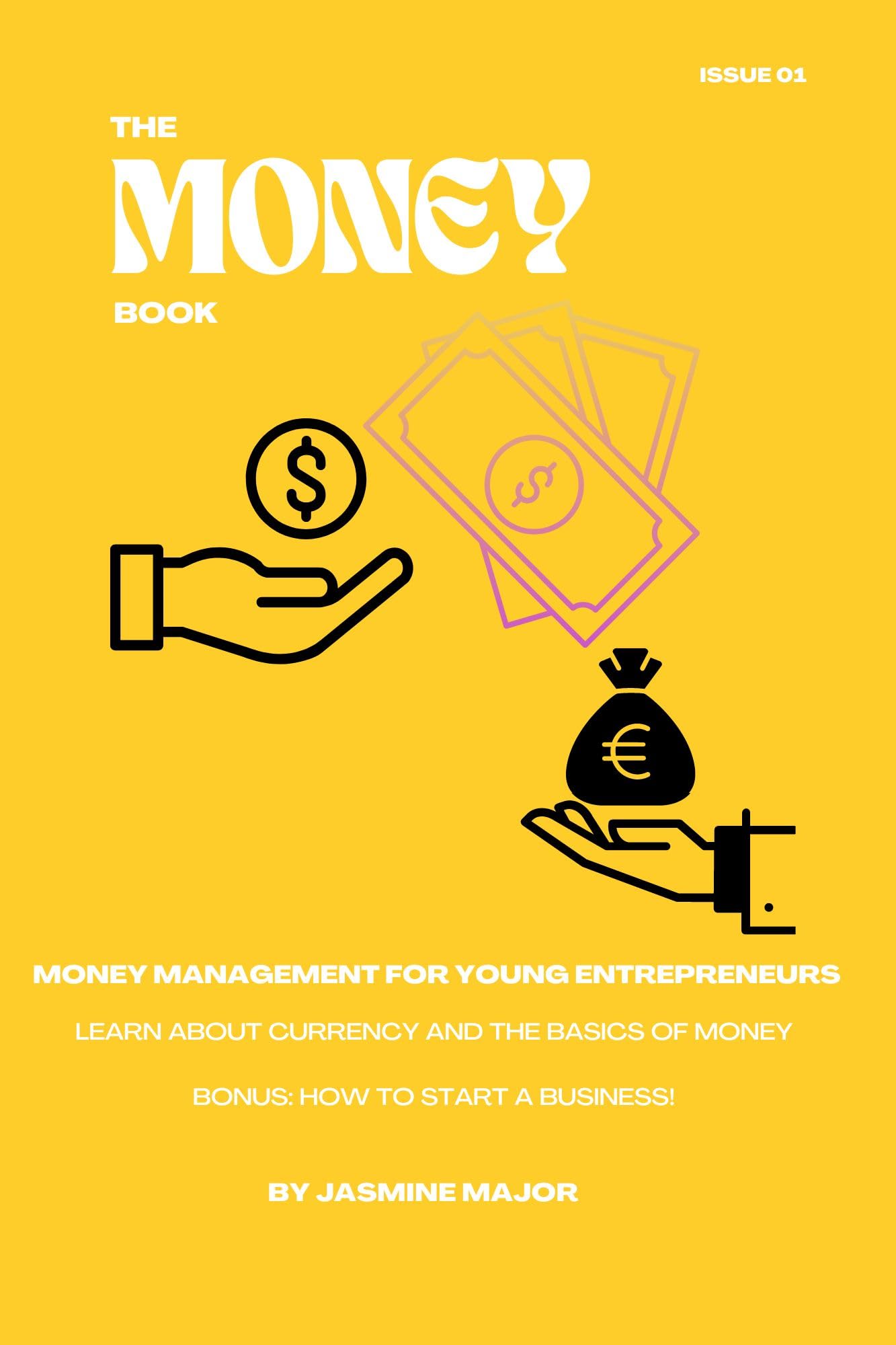 The Money Book: Currency, Money Management and Starting a Business for ...