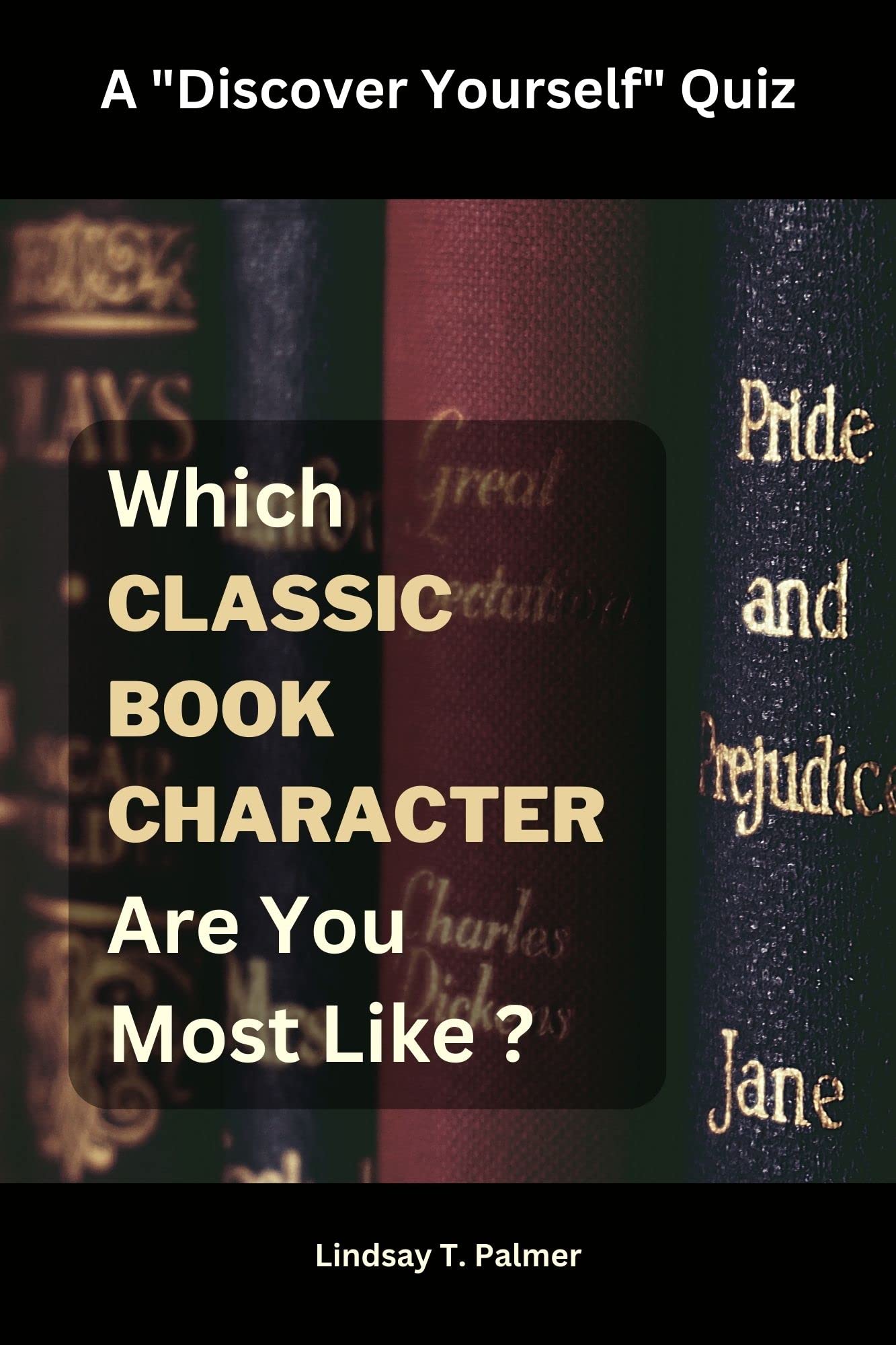 Which Classic Book Character Are You Like?: Find out which literary ...