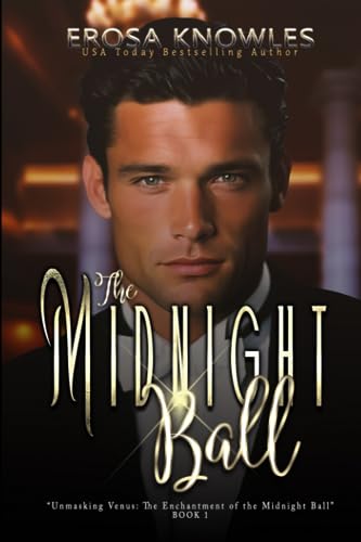 The Midnight Ball: "Unmasking Venus: The Enchantment of the Midnight ...