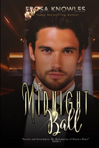 The Midnight Ball : "Secrets and Serendipity: The Redemption of Diana's ...