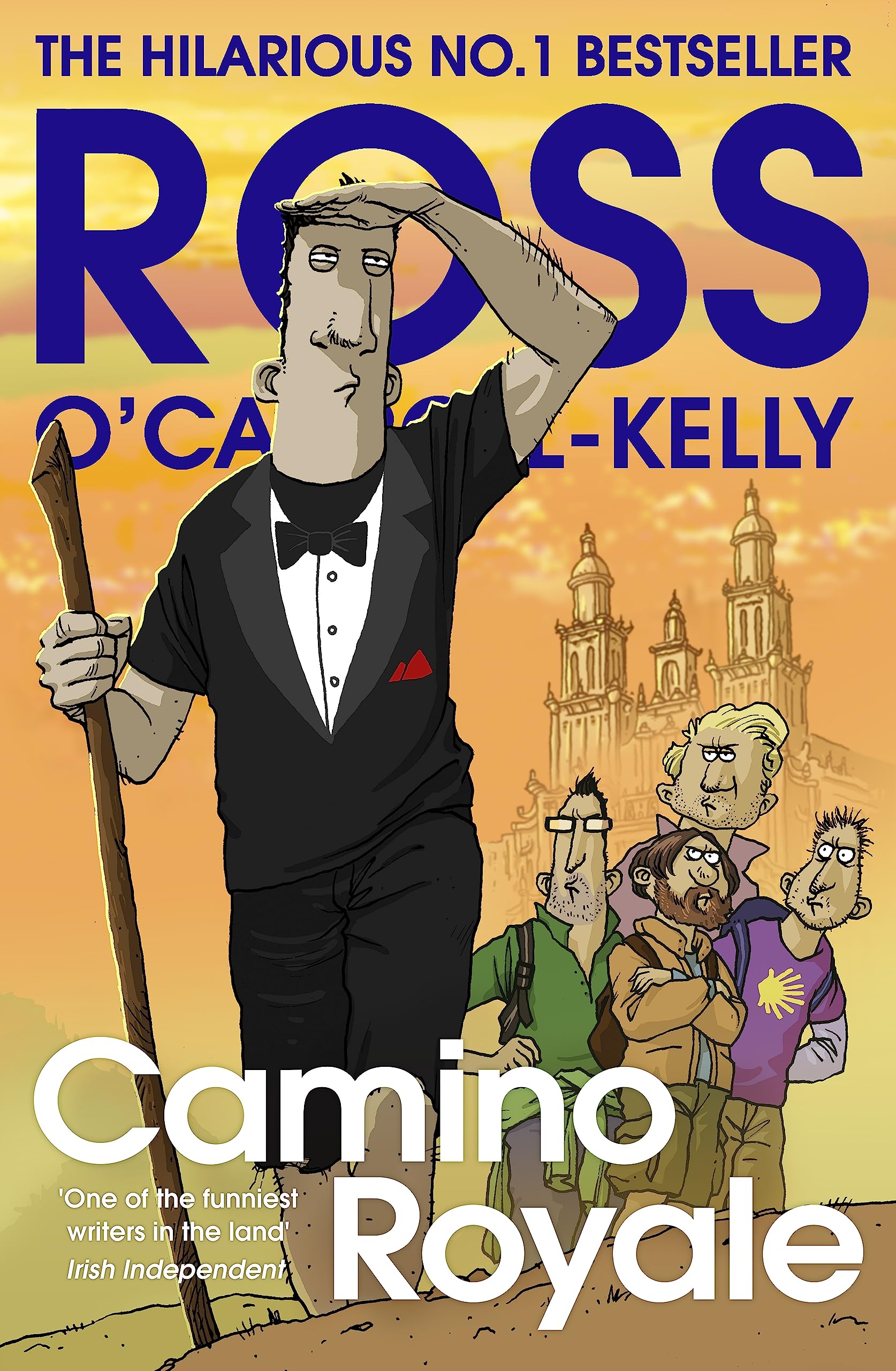 Camino Royale by Ross O'Carroll-Kelly | Goodreads