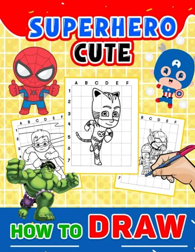 How to Draw Superhero Cute: Step-By-Step Guide Book For Drawing With 30 ...