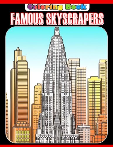 Famous Skyscrapers: Discover Iconic Architecture through Coloring ...