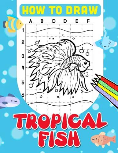 How To Draw Tropical Fish: Tropical Birds in Simple Guide to Drawing ...