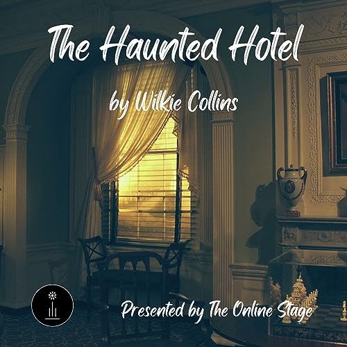 The Haunted Hotel by Wilkie Collins | Goodreads