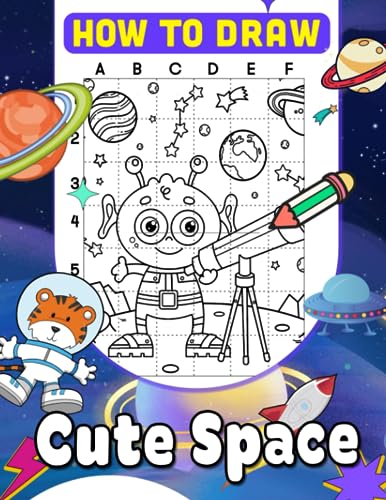 How to Draw Cute Space: Containing 30 Simple And Basic Space ...