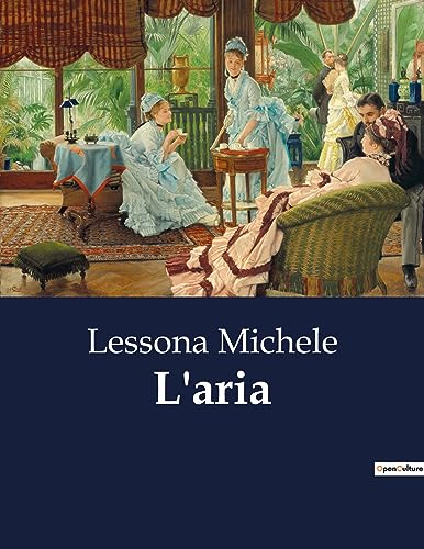 L'aria (Italian Edition) by Lessona Michele | Goodreads