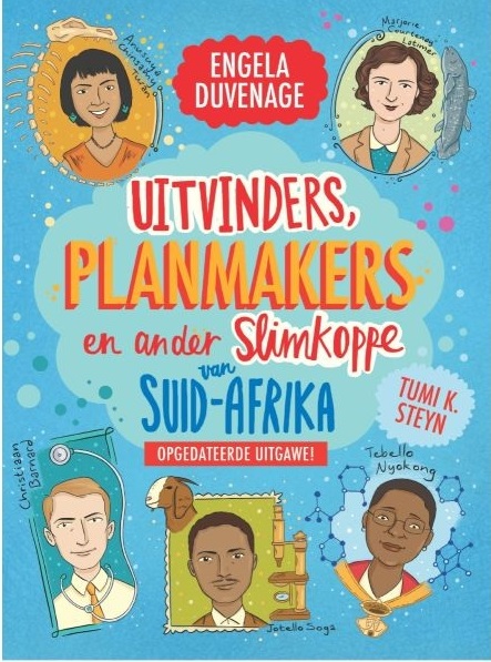 Uitvinders, planmakers en ander slimkoppe van SA by Engela Duvenage ...
