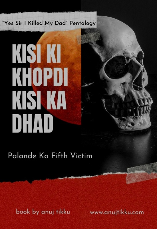 Kisi Ki Khopdi Kisi Ka Dhad - Palande ka Fifth Victim: Yes, sir, I ...