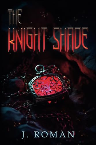 The Knight Shade by J Roman | Goodreads