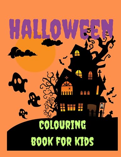 Halloween Colouring Book: For Children Ages 4-8 | 32 Fun and Spooky ...