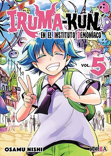 Iruma Kun En El Instituto Demoniaco 05 By Osamu Nishi Goodreads