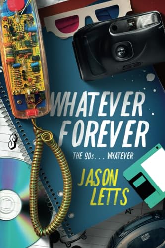 Whatever Forever by Jason Letts | Goodreads