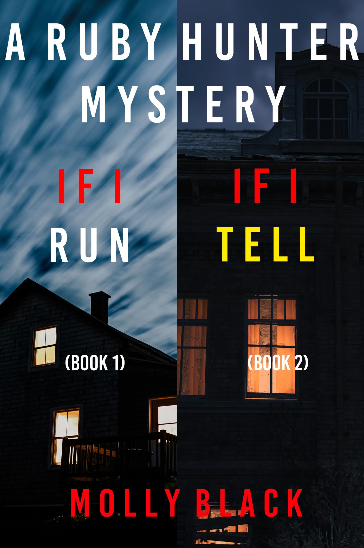 Ruby Hunter FBI Suspense Thriller Bundle: If I Run (#1) and If I Tell ...