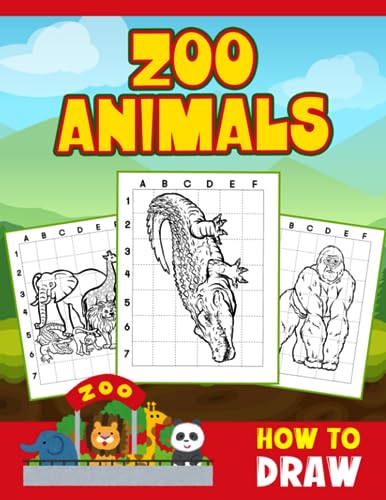 How To Draw Zoo Animals: Step-by-step Instructions for 30 Wild ...